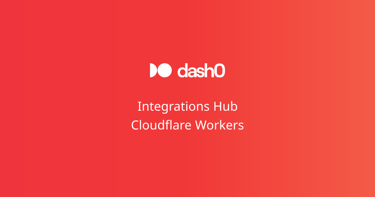 Cloudflare Workers Integration · Dash0