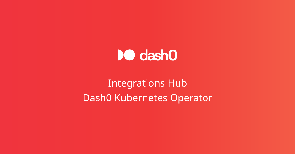 Dash0 Kubernetes Operator Integration · Dash0