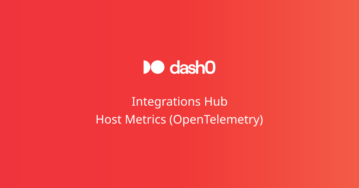 Host Metrics (OpenTelemetry) Integration · Dash0
